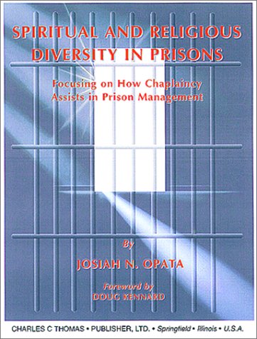 Spiritual and Religious Diversity in Prisons: Focusing on How ...