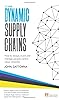 Dynamic Supply Chains: How to design, build and manage people-centric ...