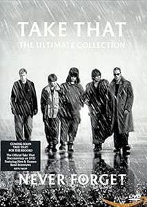 Take That - Never Forget: The Ultimate Collection [Alemania] [DVD ...
