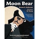 Moon Bear: Brenda Z. Guiberson, Ed Young: 9781250079596: Amazon.com: Books