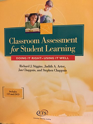 Classroom Assessment for Student Learning: Doing it Right - Using it ...