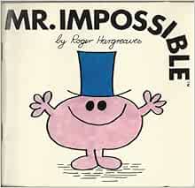 Mr. Impossible (Mr. Men Books): Hargreaves, M. C.: 9780843108194 ...