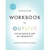 Amazon.com: Outlive: The Science and Art of Longevity: 9780593236598: Attia MD, Peter, Gifford ...