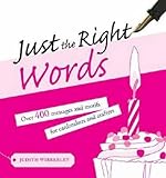 Finding the Right Words for Life's Celebrations: Perfect Phrases from ...