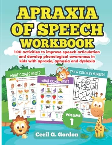Apraxia of Speech Workbook: 100 activities to improve speech ...