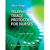 Telephone Triage Protocols for Nurses: 9781451194296: Medicine & Health ...