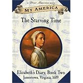 Amazon.com: My America: The Starving Time: Elizabeth's Jamestown Colony ...