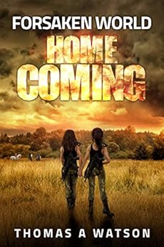 Amazon.com: Forsaken World: Homecoming (Book 5) eBook: Thomas A. Watson ...