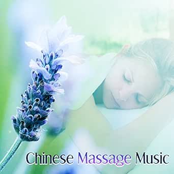 Chinese Massage Music – Asian Massage, Instrumental Nature Sounds for ...