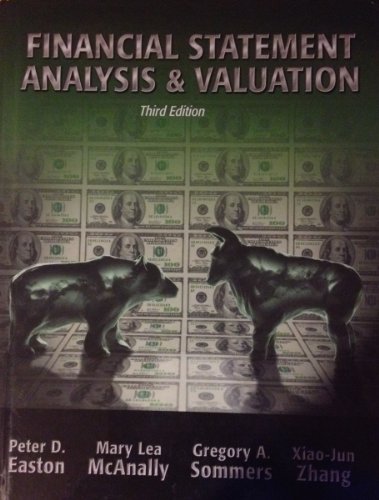 Financial Statement Analysis and Valuation: Easton, McAnally, Sommers, Zhang: 9781618530097 ...