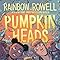 Pumpkinheads: Amazon.fr: Rowell, Rainbow, Hicks, Faith Erin, Stern ...
