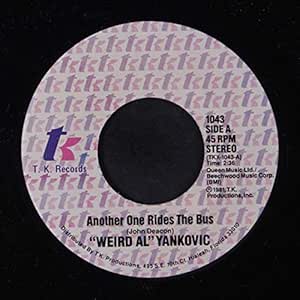 WEIRD AL YANKOVIC - another one rides the bus / gotta boogie - Amazon ...