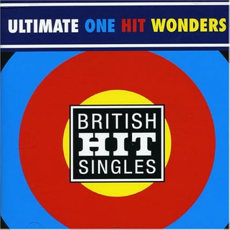 British Hit Singles: Ultimate One Hit Wonders: Amazon.co.uk: CDs & Vinyl