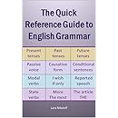 The Quick Reference Guide to English Grammar - Kindle edition by Lara ...