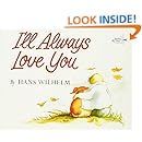 I'll Always Love You: Hans Wilhelm: 9780517572658: Amazon.com: Books