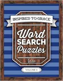Inspired To Grace Word Search Puzzles: Volume 1 (Christian Word Search ...