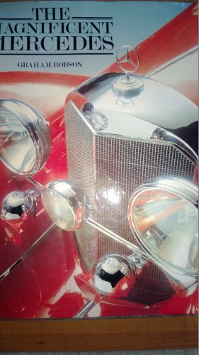 Magnificent Mercedes: Robson, Graham: 9780688006532: Amazon.com: Books