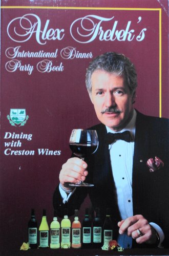 Alex Trebek's International Dinner Party Book: Alex Trebek ...