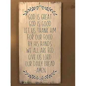 Amazon.com: Emily God is Great God is Good Let Us Thank Him His Food Sign Dining Room Decor ...
