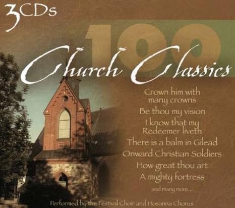 100 Church Classics: Amazon.co.uk: CDs & Vinyl