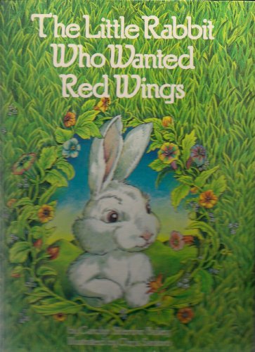 The Little Rabbit Who wanted Red Wings: Bailey, Carolyn Sherwin ...