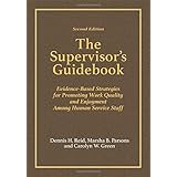 Amazon.com: The Supervisor's Guidebook: Evidence-Based Strategies for ...