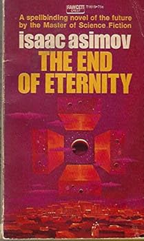 The End of Eternity: A retro time-traveling tale | Fantasy Literature ...