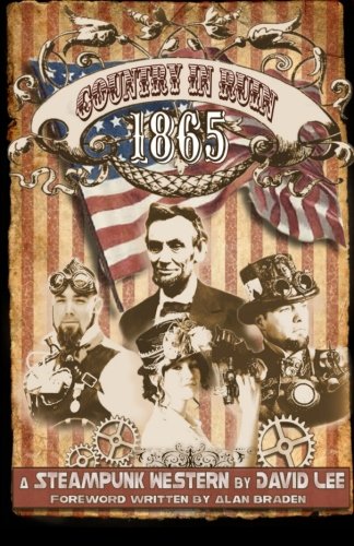 Country in Ruin - 1865: An Epic Steampunk Adventure from Hatton Cross ...