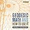 Geodesic Math and How to Use It: Hugh Kenner: 9780520239319: Amazon.com ...