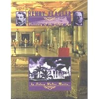 Henry Flagler: The Astonishing Life and Times of the Visionary Robber ...