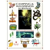 Camping & Wilderness Survival, 2nd: The Ultimate Outdoors Book: Tawrell ...