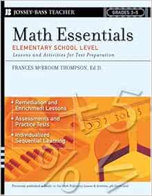 Math Essentials, Elementary School Level: Lessons and Activities for ...