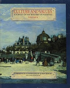 Culture and Values, Volume II: A Survey... book by Lawrence S. Cunningham