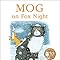 Mog on Fox Night: Amazon.co.uk: Kerr, Judith, Kerr, Judith: Books