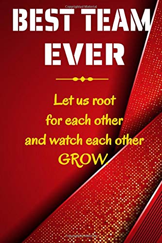 Best Team Ever: Notebook Team Player Appreciation Gift Blank Lined ...