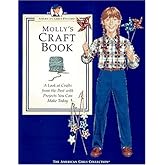 Felicity's Craft Book: A Look at Crafts from the Past With Projects You ...