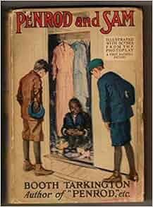Penrod and Sam: Booth Tarkington: 9781111670405: Amazon.com: Books