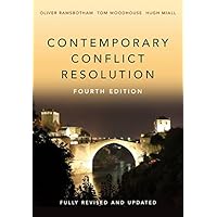 Contemporary Conflict Resolution: Ramsbotham, Oliver, Woodhouse, Tom ...