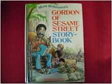Gordon of Sesame Street Storybook: Matt Robinson: 9780394924069: Amazon ...