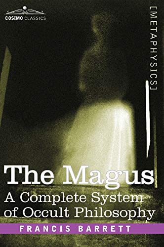 Amazon.com: The Magus, a Complete System of Occult Philosophy (Cosimo ...