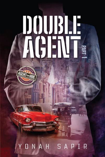 Double Agent - Part 1: Yonah Sapir: 9781600919466: Amazon.com: Books