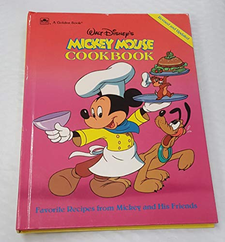 Walt Disney's Mickey Mouse Cookbook: Walt Disney Company: 9780307668127 ...