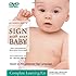 Sign With Your Baby: How to Communicate With Infants Before They Can ...