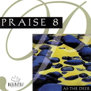 Maranatha Singers - Praise 8, Compact Disc [CD] - Amazon.com Music
