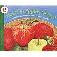 How Do Apples Grow?: Maestro, Betsy, Maestro, Giulio: 9780064451178 ...