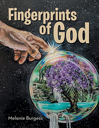 Fingerprints of God: Burgess, Melanie: 9781664271722: Amazon.com: Books