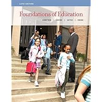 Foundations of Education: Ornstein, Allan C., Levine, Daniel U., Gutek ...