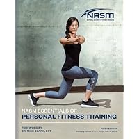 NASM Essentials of Personal Fitness Training: National Academy of ...