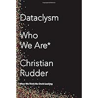 Dataclysm: Who We Are (When We Think No One's Looking): Rudder ...