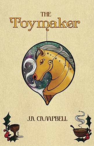 The Toy Maker: Campbell, J.A.: 9780692335116: Amazon.com: Books